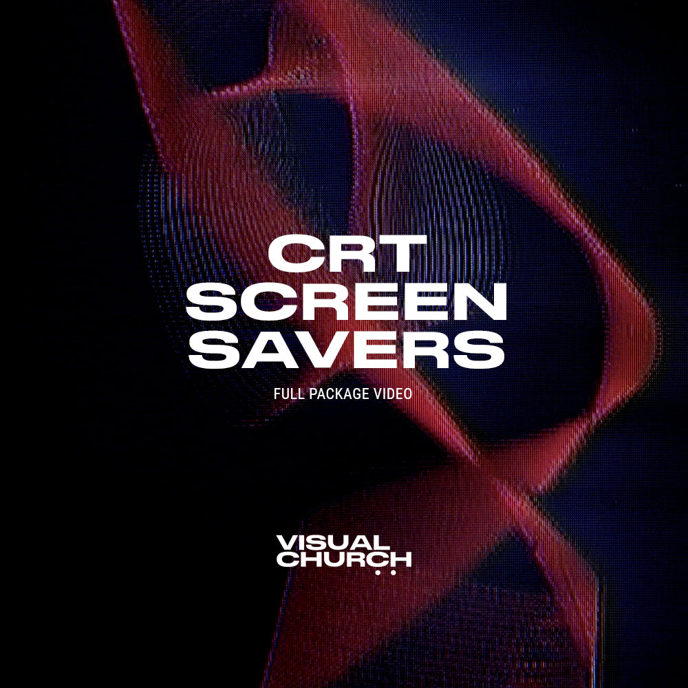CRT SCREENSAVERS – Visualchurch