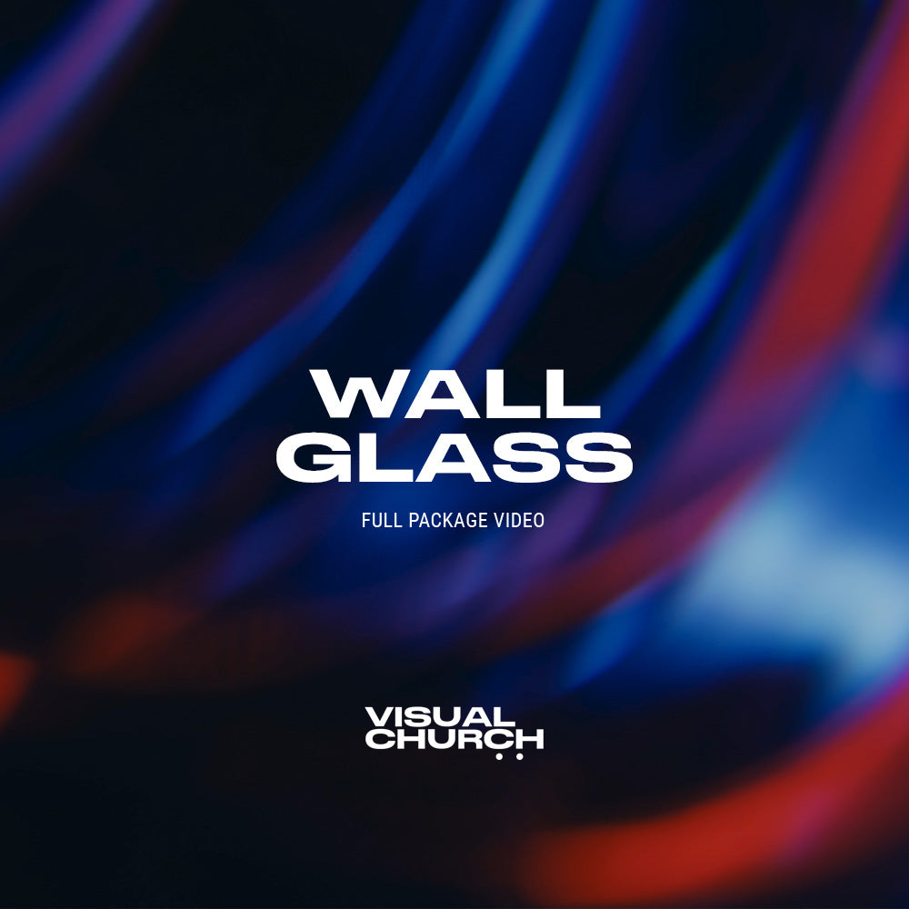 GLASS WALL – Visualchurch