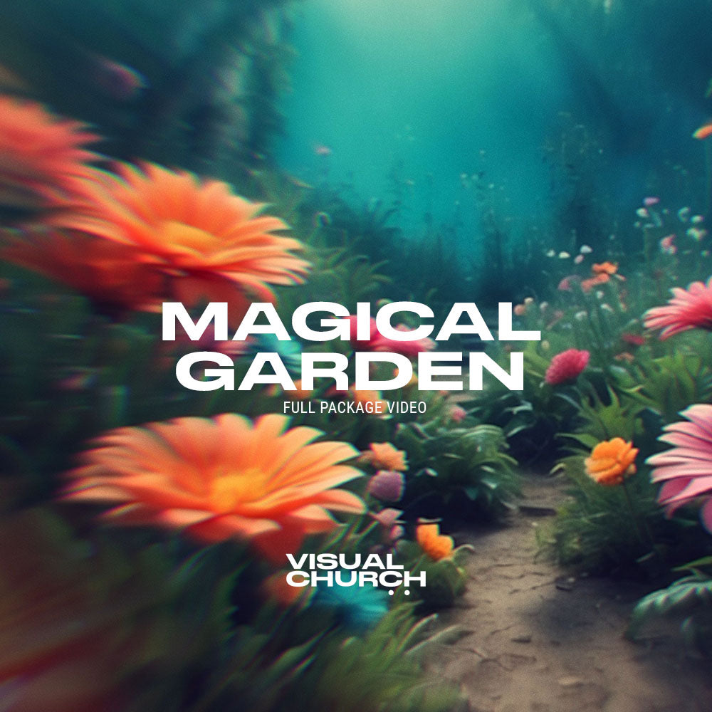 Magical Gardens – Visualchurch