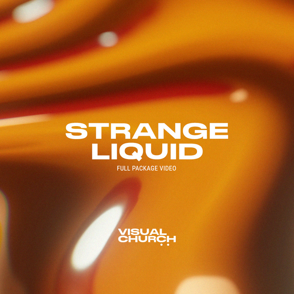 STRANGE LIQUID – Visualchurch